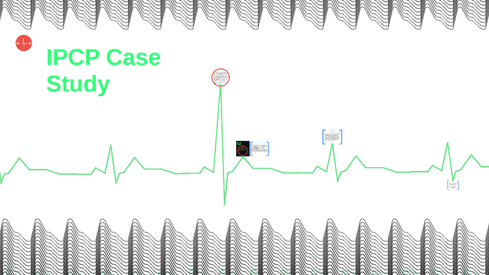 IPCP Case Study by gabriela marigliano on Prezi