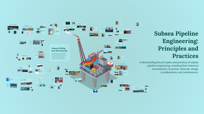 Subsea Pipeline Engineering: Principles and Practices by Loai Emad on Prezi