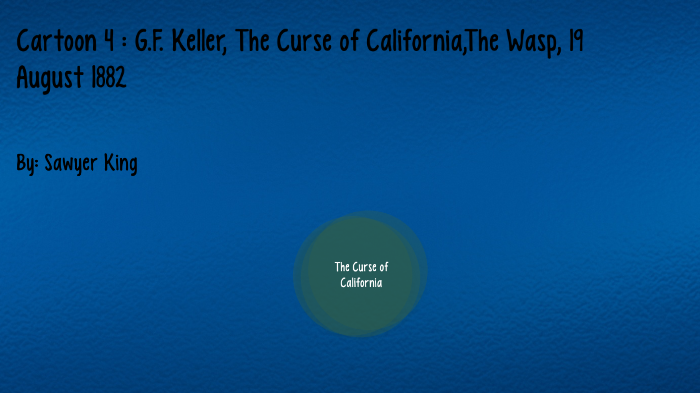 Cartoon #4 The Curse of California by ALDO GARCIA TRUJILLO on Prezi