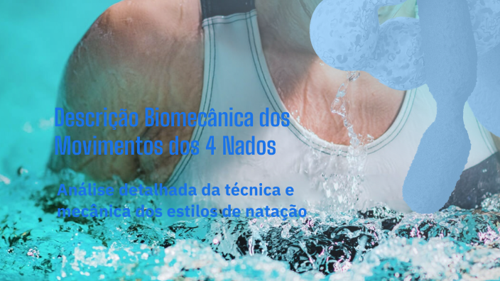 Descrição Biomecânica dos Movimentos dos 4 Nados by DNA DA CORRIDA ...