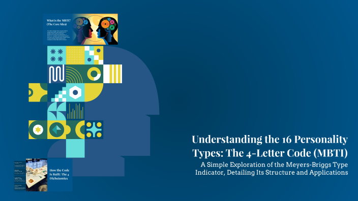 Understanding the 16 Personality Types: The 4-Letter Code (MBTI) by ...