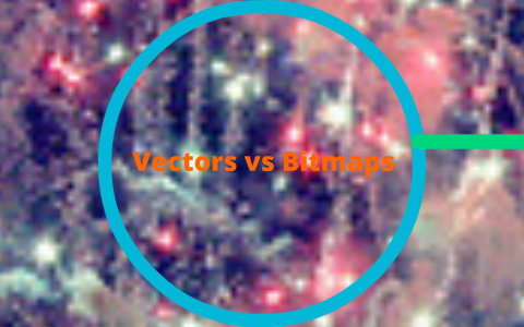 Vectors vs Bitmaps by lizbeth legarrea on Prezi