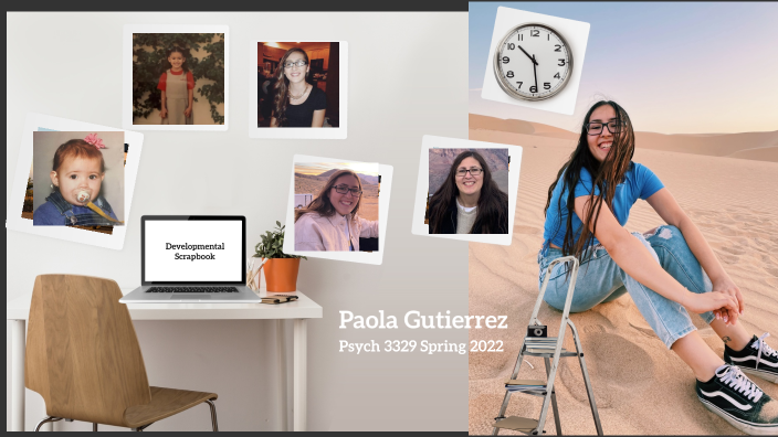 Developmental Scrapbook Project by Paola Gutierrez on Prezi