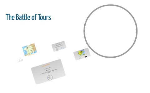 The Battle of Tours by Katrina Voelker on Prezi
