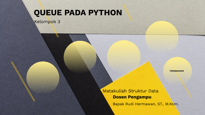 Queue Pada Python by Tegar Firmansyah on Prezi