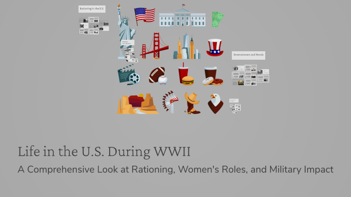 Life in the U.S. During WWII by Alan Vazquez on Prezi