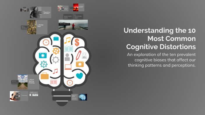 Understanding the 10 Most Common Cognitive Distortions by Vinnie ...