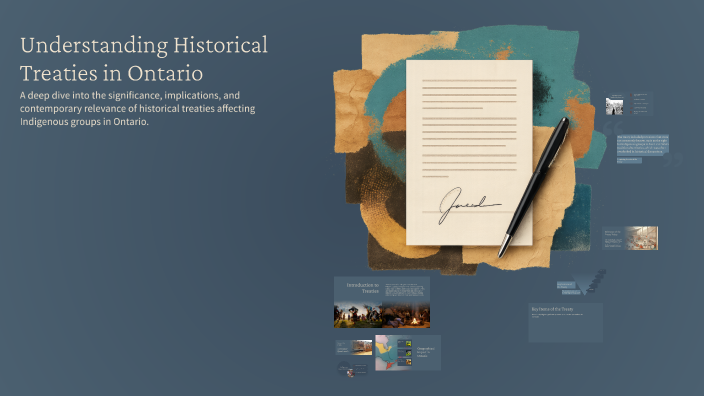 Understanding Historical Treaties in Ontario by Micah Gotosa on Prezi