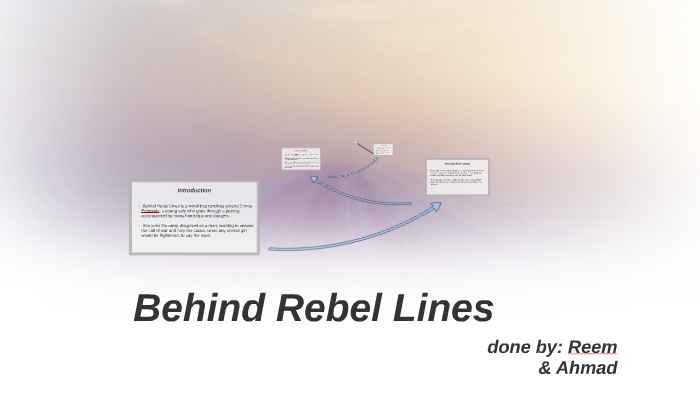 Behind Rebel Lines by Khadija Ahmad