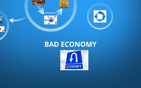 BAD ECONOMY by R CH