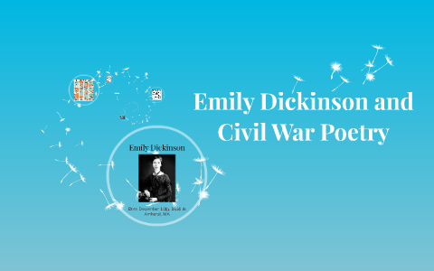 Emily Dickinson and Civil War Poetry by Ella Bunnell on Prezi