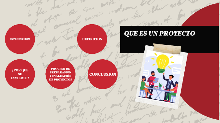 ¿Qué Es Un Proyecto? by lisbeth santana on Prezi