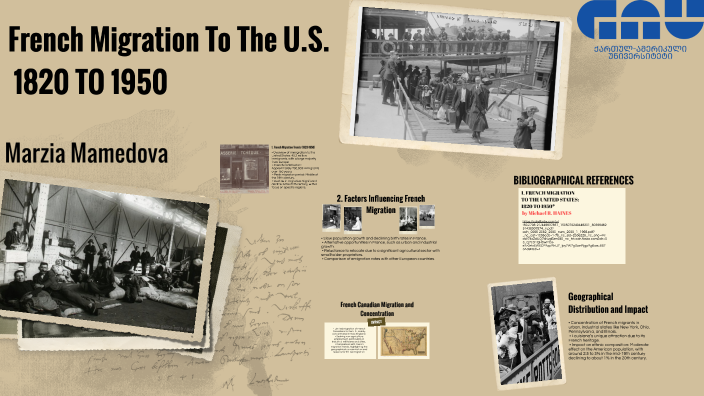 FRENCH MIGRATION TO THE UNITED STATES by Mariam Mamedova on Prezi