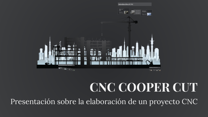 CNC COOPER CUT by maricela garcia on Prezi