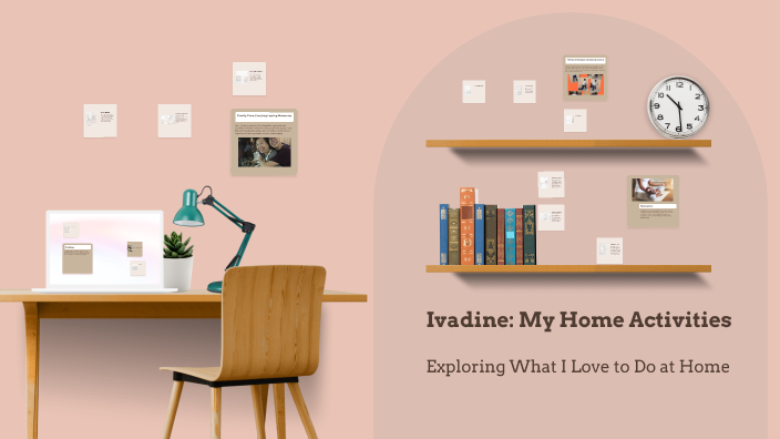 Ivadine: Home Activities by Jonas Budėnas on Prezi