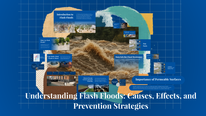 Understanding Flash Floods: Causes, Effects, and Prevention Strategies ...