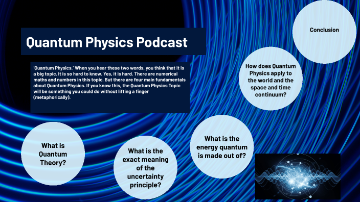 Quantum Physics Podcast by Sadev Kumarage