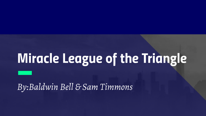 Miracle League of Triangle by Sam Timmons on Prezi