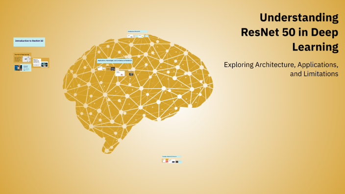 Understanding ResNet 50 in Deep Learning by Piyush Kumar on Prezi