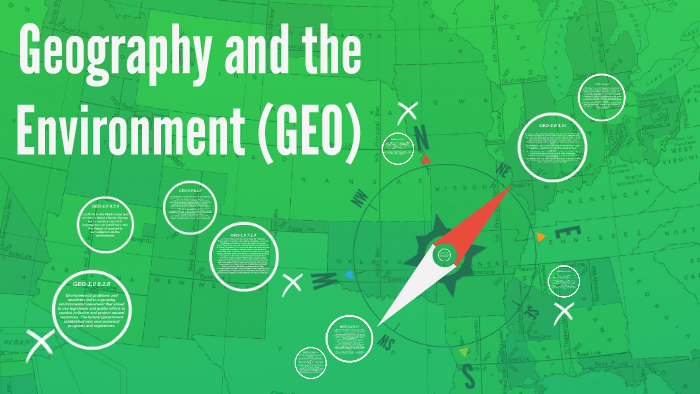 Geography and the Environment (GEO) by Lucie Allen on Prezi