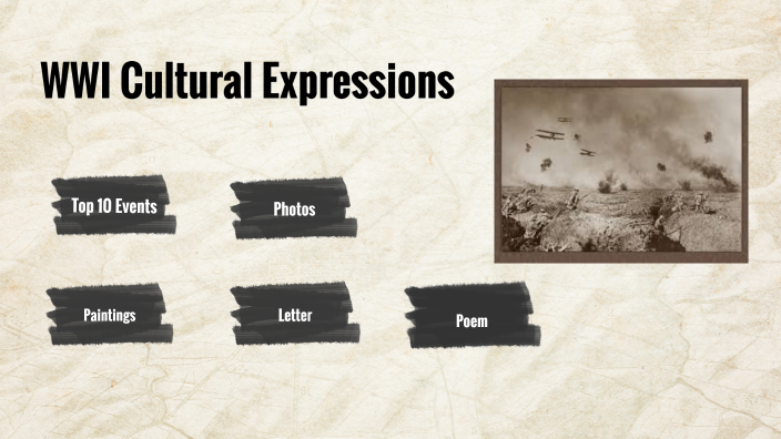 WWI Cultural Expressions by Nathan Co on Prezi