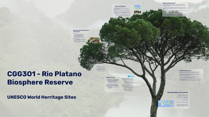 CGG301 - Rio Platano Biosphere Reserve by Sophia Harris on Prezi