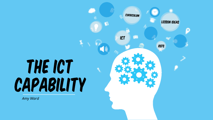 ICT Capabilities by Amy Ward on Prezi