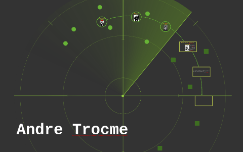 Andre Trocme by KIESHA COLE on Prezi