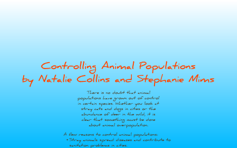 Controlling Animal Populations by Natalie Collins on Prezi