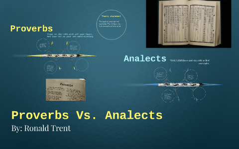 Proverbs Vs. Analects by Sam J Lynn on Prezi