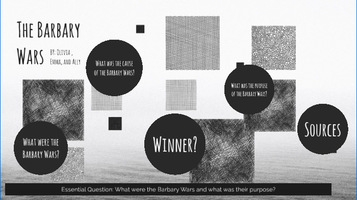 The Barbary Wars by Emma Wagner on Prezi