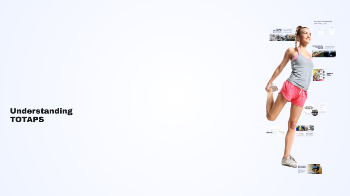 Understanding TOTAPS: A Comprehensive Guide by Cooper Doran on Prezi