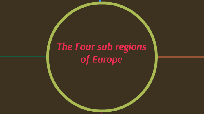 Four sub regions of Europe by Forrest Green on Prezi