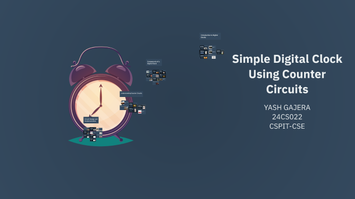 Simple Digital Clock Using Counter Circuits by 24CS022 GAJERA YASH ...