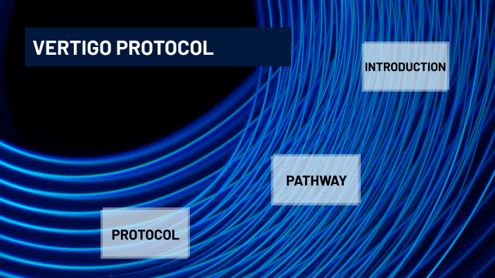 Vertigo protocol by AMIRA AL LAMKI on Prezi