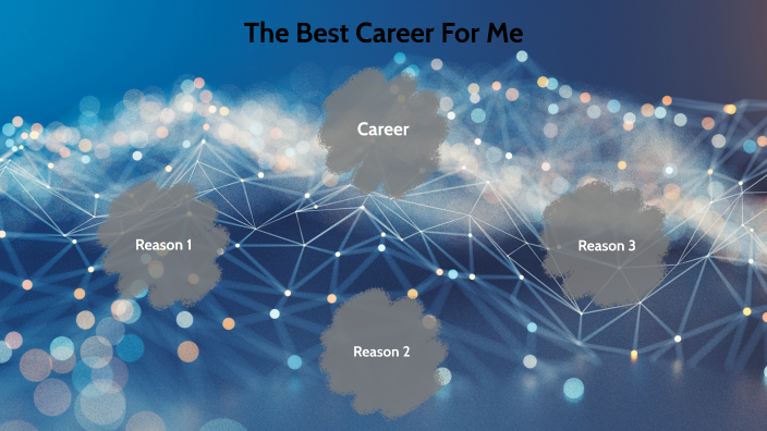 The Best Career For Me by Carlos Castillo on Prezi