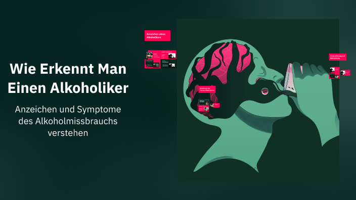 Wie Erkennt Man Einen Alkoholiker by Vlad Gavrila on Prezi
