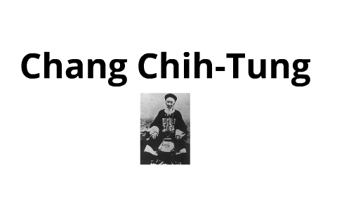Chang Chih-Tung by Edwin Li on Prezi