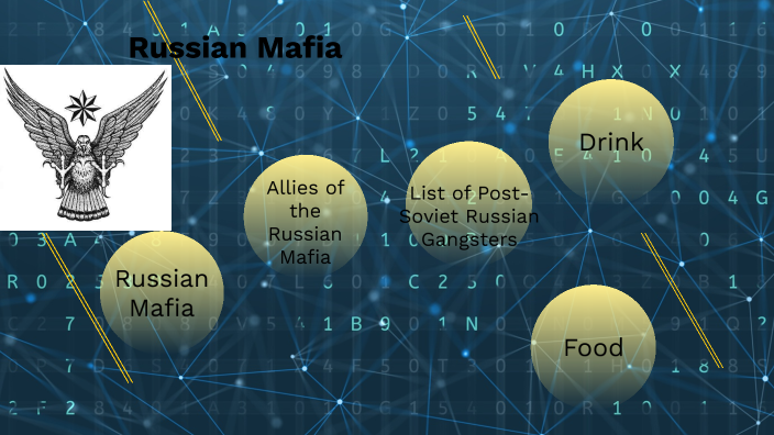 Russian Mafia by Devin Bailey on Prezi