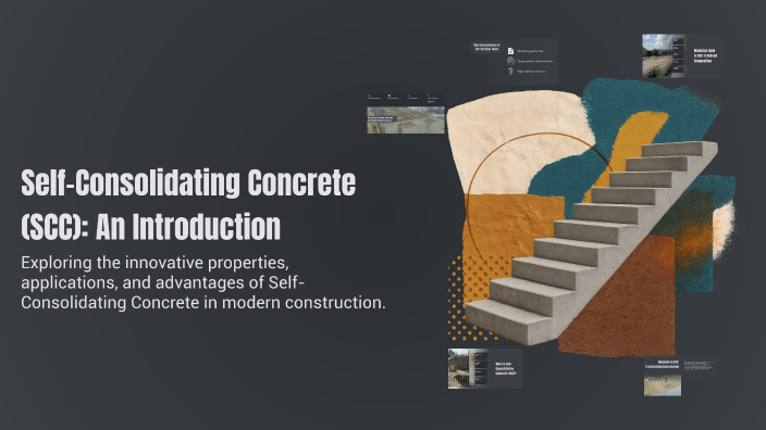 Self-Consolidating Concrete (SCC): An Introduction by PP MO on Prezi