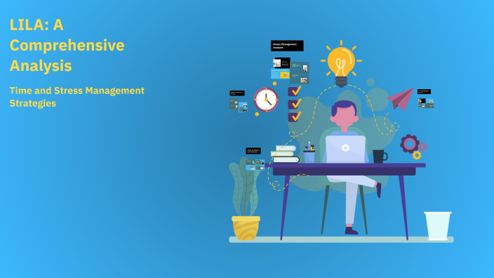 LILA: A Comprehensive Analysis by Abir Dhahri on Prezi