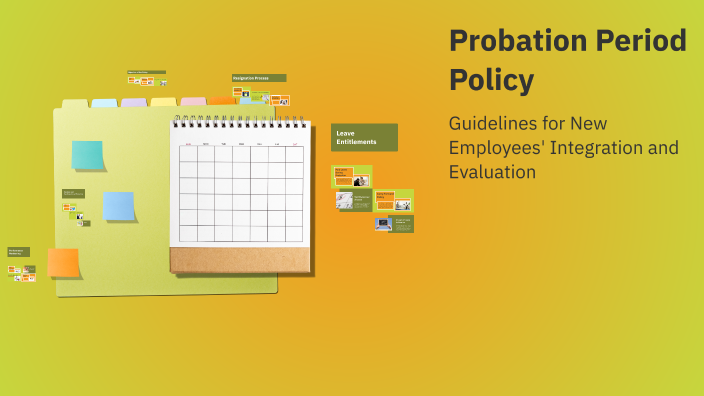 Probation Period Policy by Akanksha on Prezi