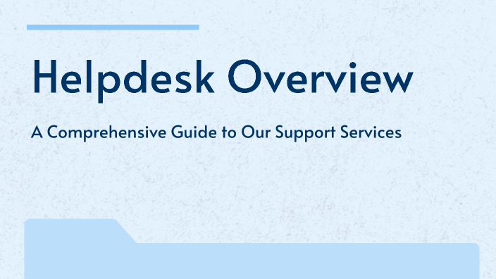 Helpdesk Overview by Roberto Duval on Prezi