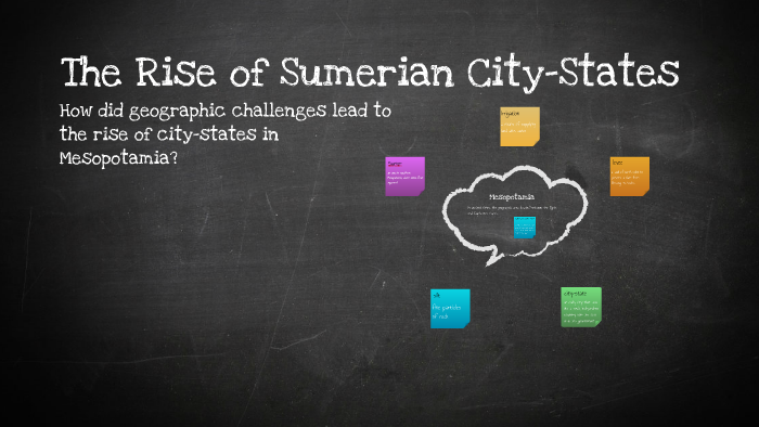 The Rise of Sumerian City-States by Stephanie Berg on Prezi