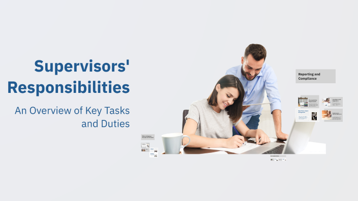 Supervisors' Responsibilities by Carolina Zen on Prezi