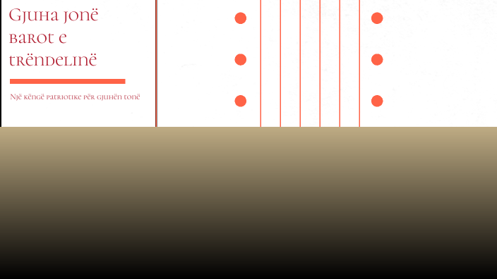 Gjuha jonë barot e trëndelinë by Edenja Haxhikadrija on Prezi