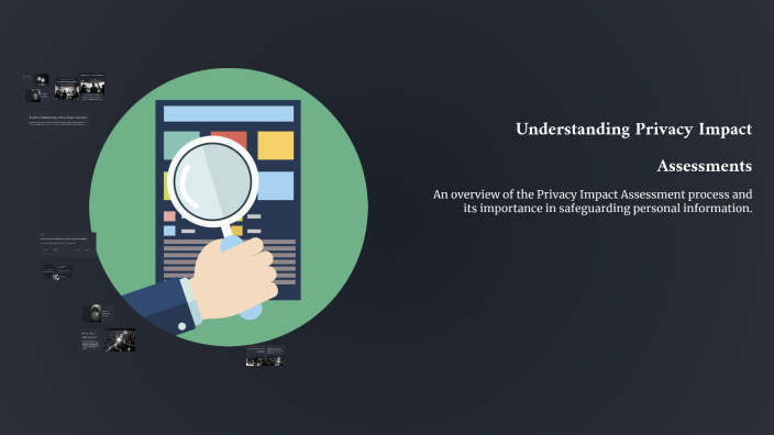 Understanding Privacy Impact Assessments by B Guiao on Prezi