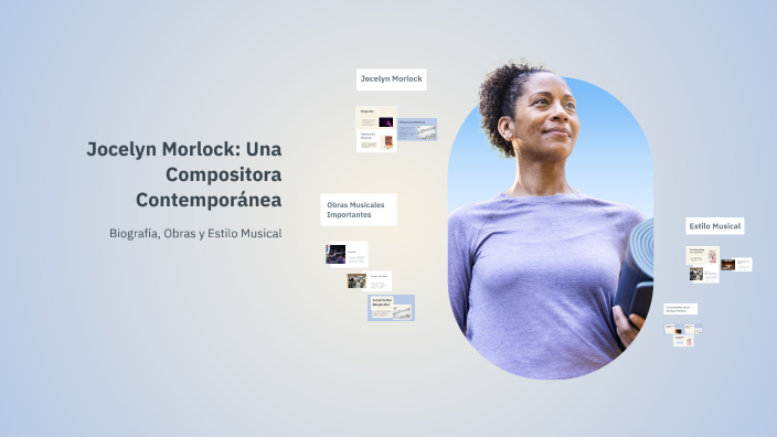 Jocelyn Morlock: Una Compositora Contemporánea by salo marin u on Prezi