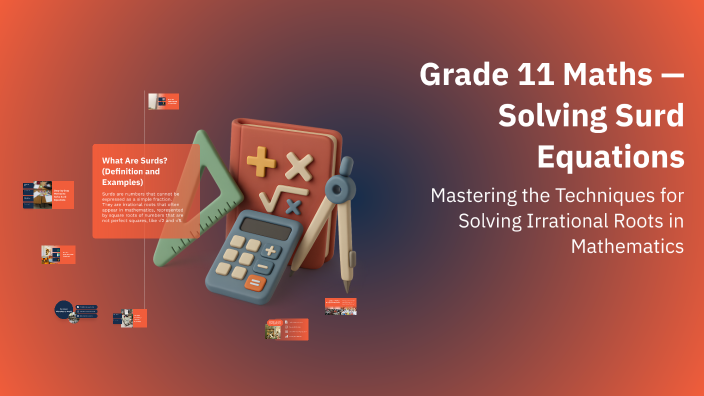 Grade 11 Maths — Solving Surd Equations by Zimazile Ndlovu on Prezi