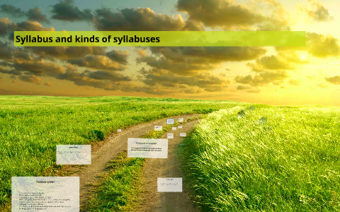 Syllabus and kinds of syllabuses by Alexandra Fonseca on Prezi